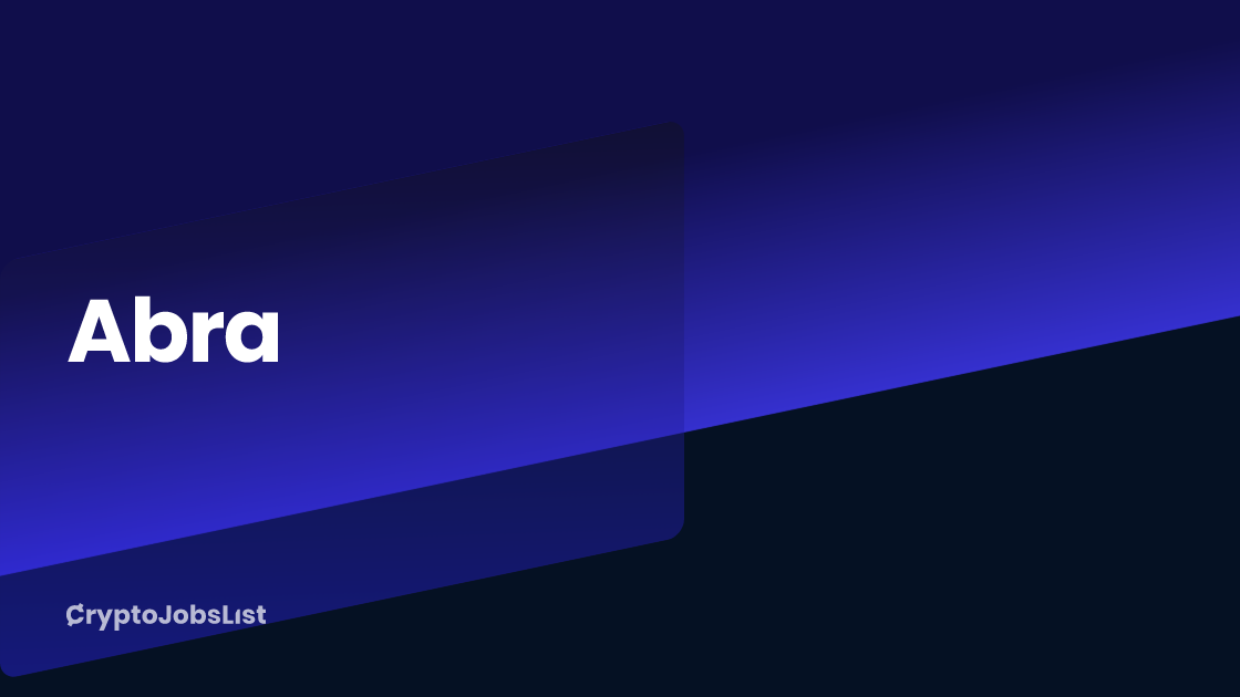 Abra | Web3 Jobs, Company Overview, Reviews | May 2026