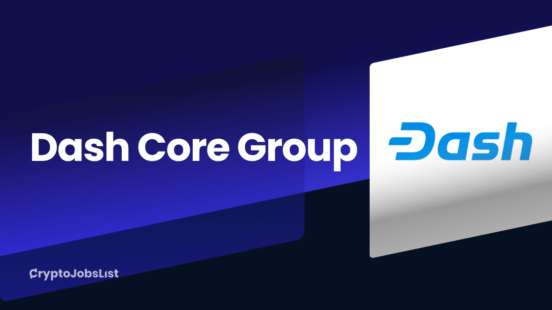 Dash Core Group Jobs (1 job open in Dec 2025)