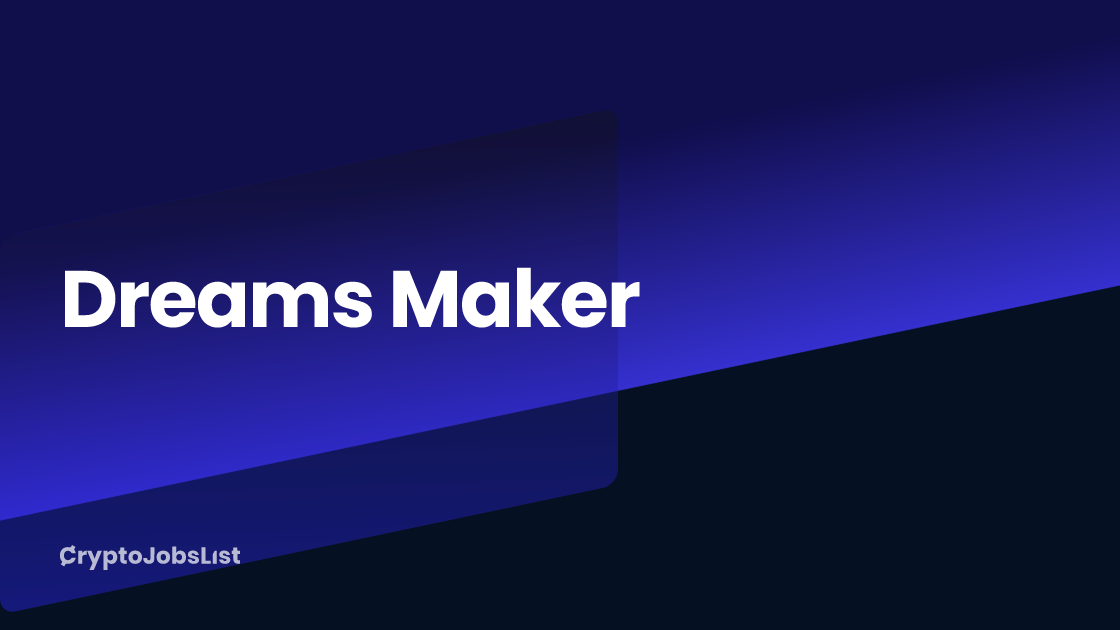 Dreams Maker Jobs