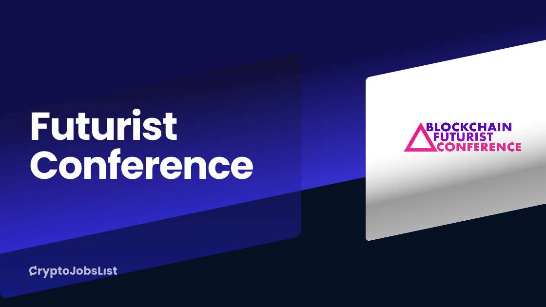 Futurist Conference | Web3 Jobs, Company Overview, Reviews | May 2026