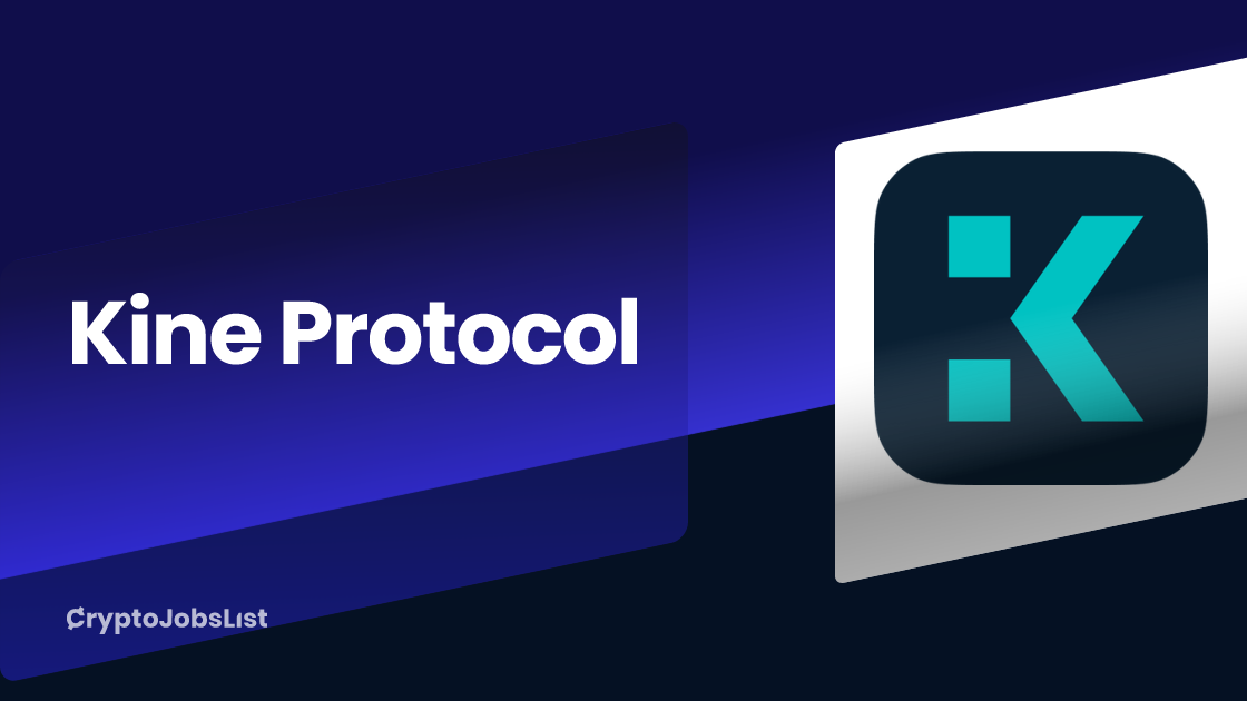 Kine Protocol Jobs