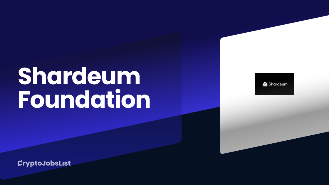 Shardeum Foundation Jobs & Careers. 8 closed jobs | Crypto Jobs List