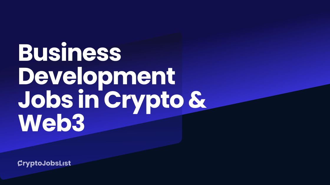 Business Development Jobs in Crypto & Web3