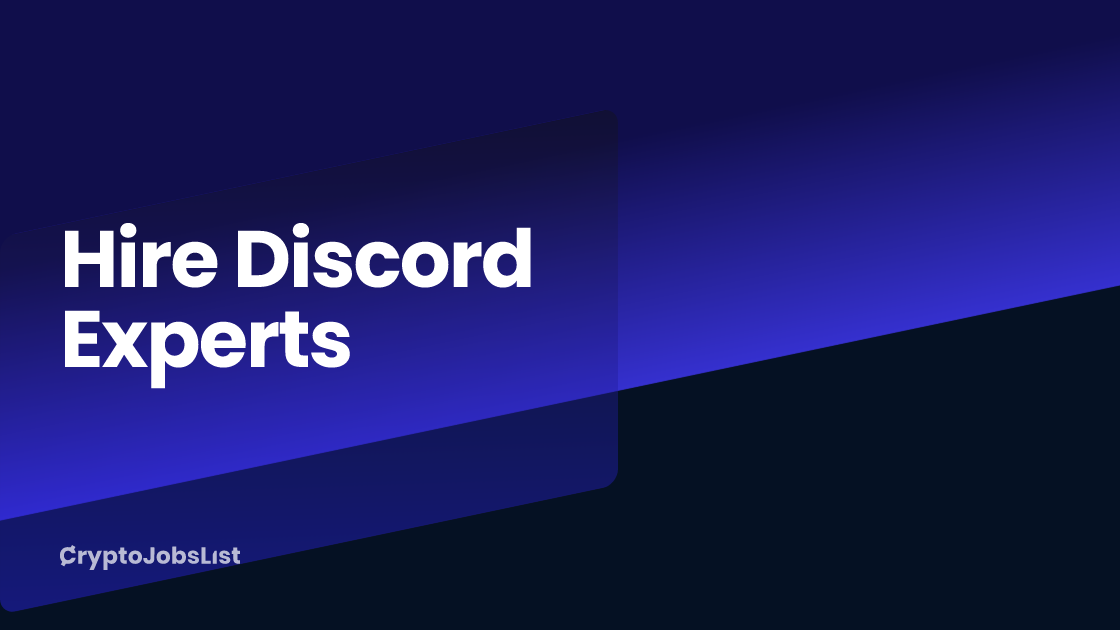Hire Discord Experts. 1,840 professionals found | Crypto Jobs List