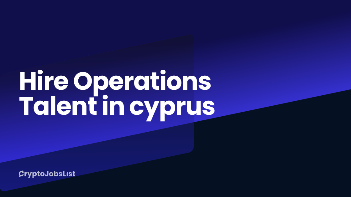 Hire Operations Talent in cyprus. Find and Hire Top Cryptocurrency ...