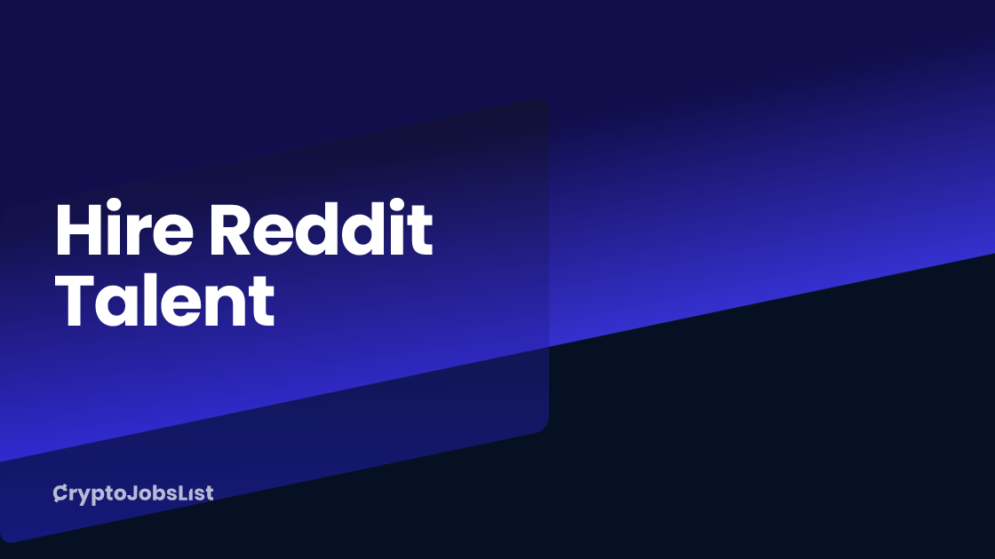 Reddit Talent For Hire . Find and hire Top Cryptocurrency talent, Web3 talent and Blockchain ...