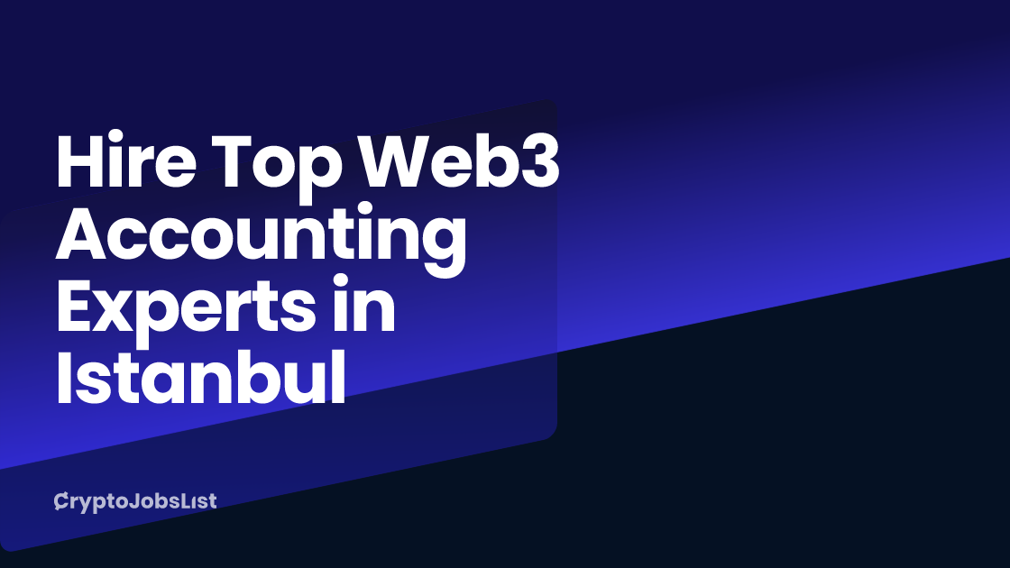 Hire Top Web3 Accounting Experts in Istanbul (20 Profiles)