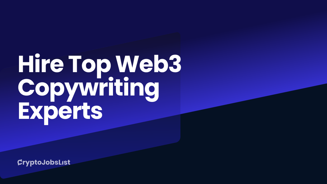 Hire Top Web3 Copywriting Experts (27 Profiles)