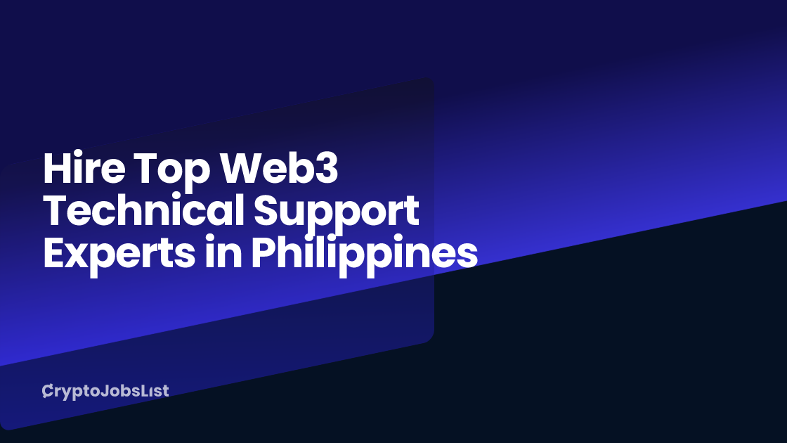 Hire Top Web3 Technical Support Experts in Philippines (309 Profiles)
