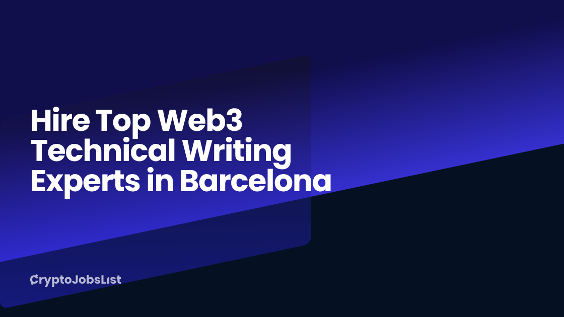Hire Top Web3 Technical Writing Experts in Barcelona (57 Profiles)