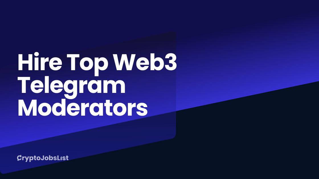 Hire Top Web3 Telegram Moderators (82 Profiles)