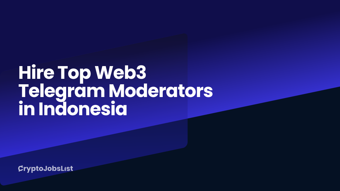 Hire Top Web3 Telegram Moderators in Indonesia (5 Profiles)