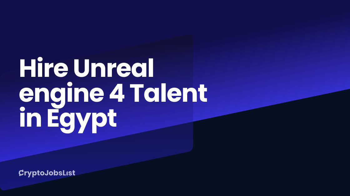 Unreal engine 4 Talent For Hire in Egypt. Find and hire Top Cryptocurrency talent, Web3 talent ...