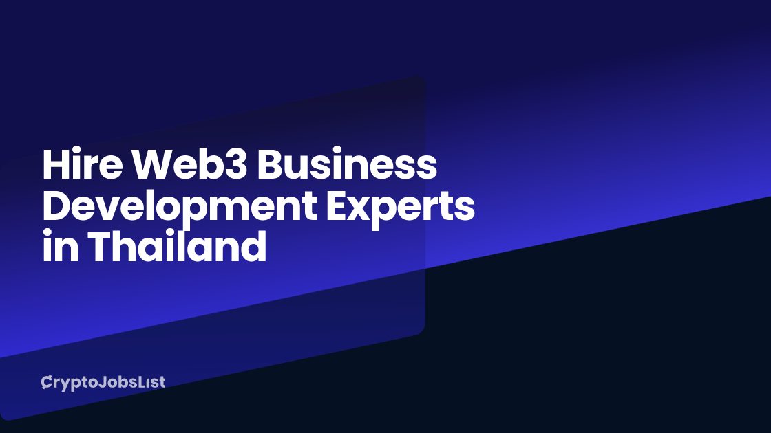 Hire Web3 Business Development Experts in Thailand. 85 profiles - December 2024