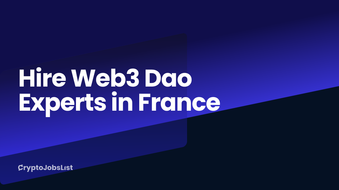 Hire Web3 Dao Experts in France. 28 profiles - September 2024