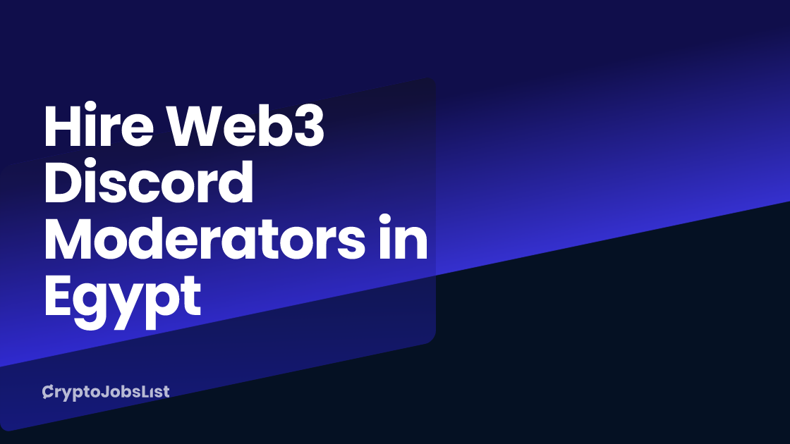 Hire Web3 Discord Moderators in Egypt. 5 profiles - November 2024