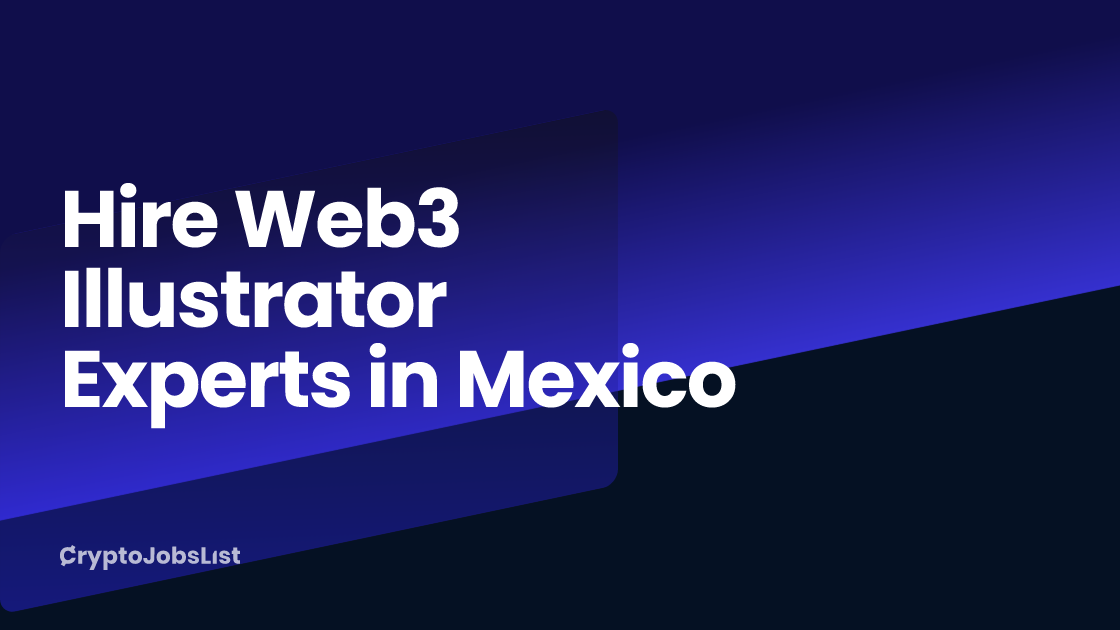 Hire Web3 Illustrator Experts in Mexico. 5 profiles - July 2024
