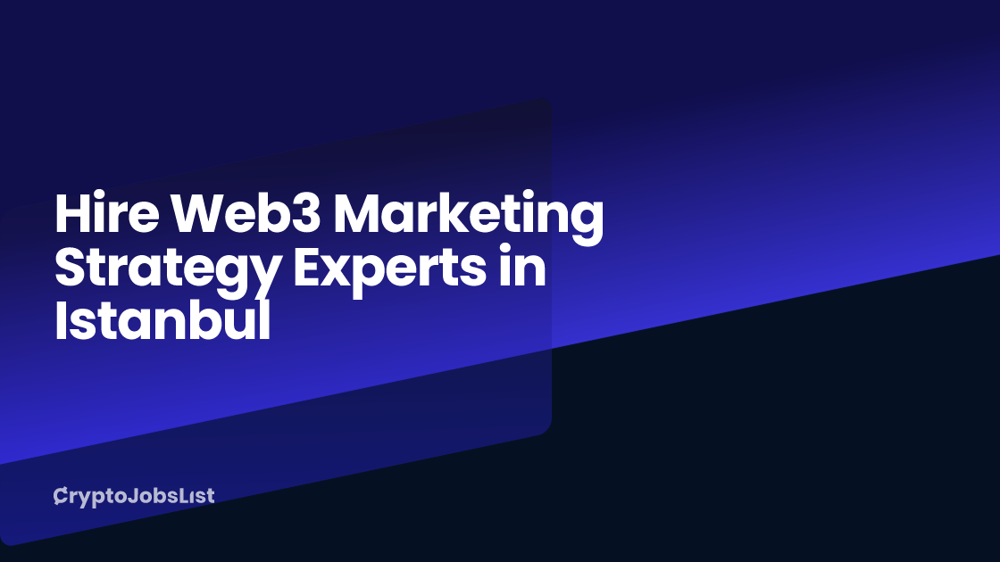 Hire Web3 Marketing Strategy Experts in Istanbul. 61 profiles - July 2024