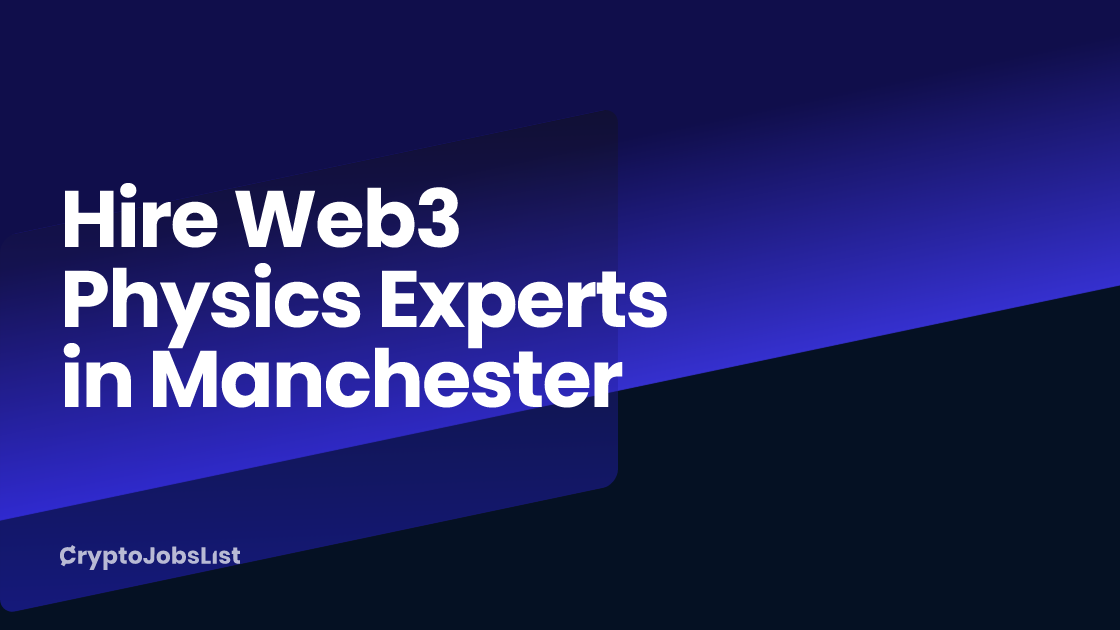 Hire Web3 Physics Experts in Manchester. 5 profiles - June 2024