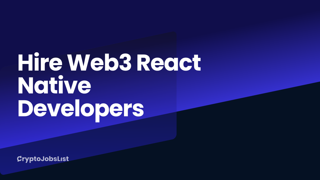 Hire Web3 React Native Developers. 5,186 profiles - November 2024