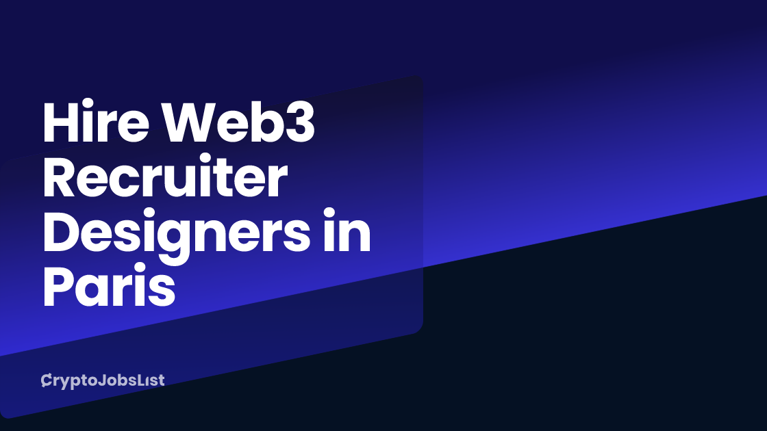 Hire Web3 Recruiter Designers in Paris. 7 profiles - June 2024
