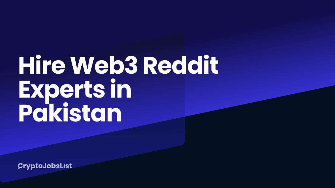 Hire Web3 Reddit Experts in Pakistan. 10 profiles - August 2024