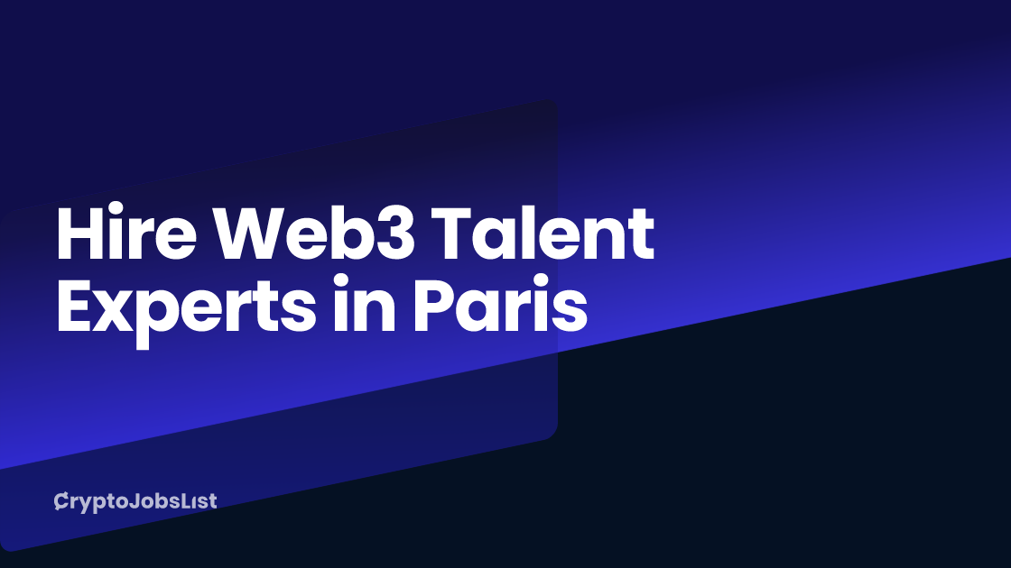 Hire Web3 Talent Experts in Paris. 7 profiles - July 2024