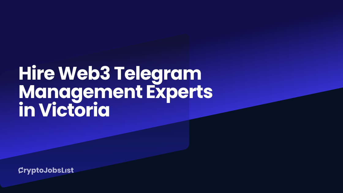 Hire Web3 Telegram Management Experts in Victoria. 13 profiles - June 2024