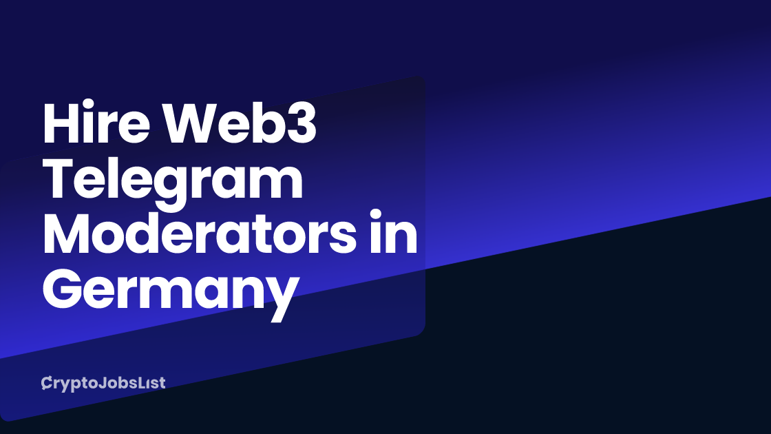 Hire Web3 Telegram Moderators in Germany. 26 profiles - July 2024