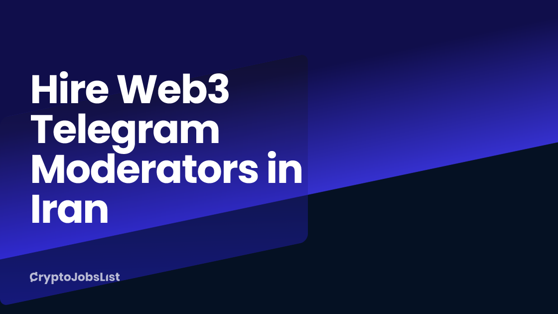 Hire Web3 Telegram Moderators in Iran. 19 profiles - July 2024