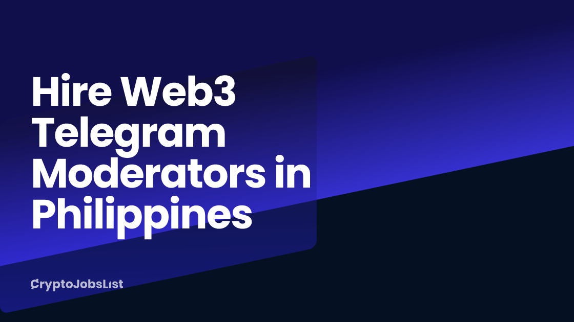 Hire Web3 Telegram Moderators in Philippines. 186 profiles - October 2024