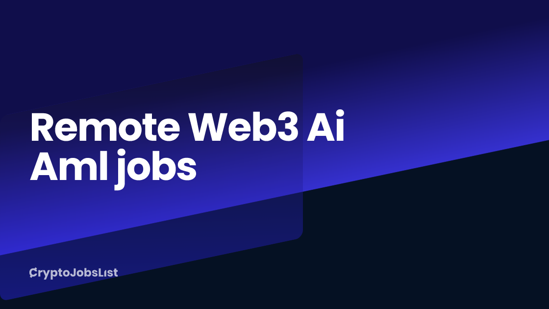 Remote Web3 AI AML Jobs