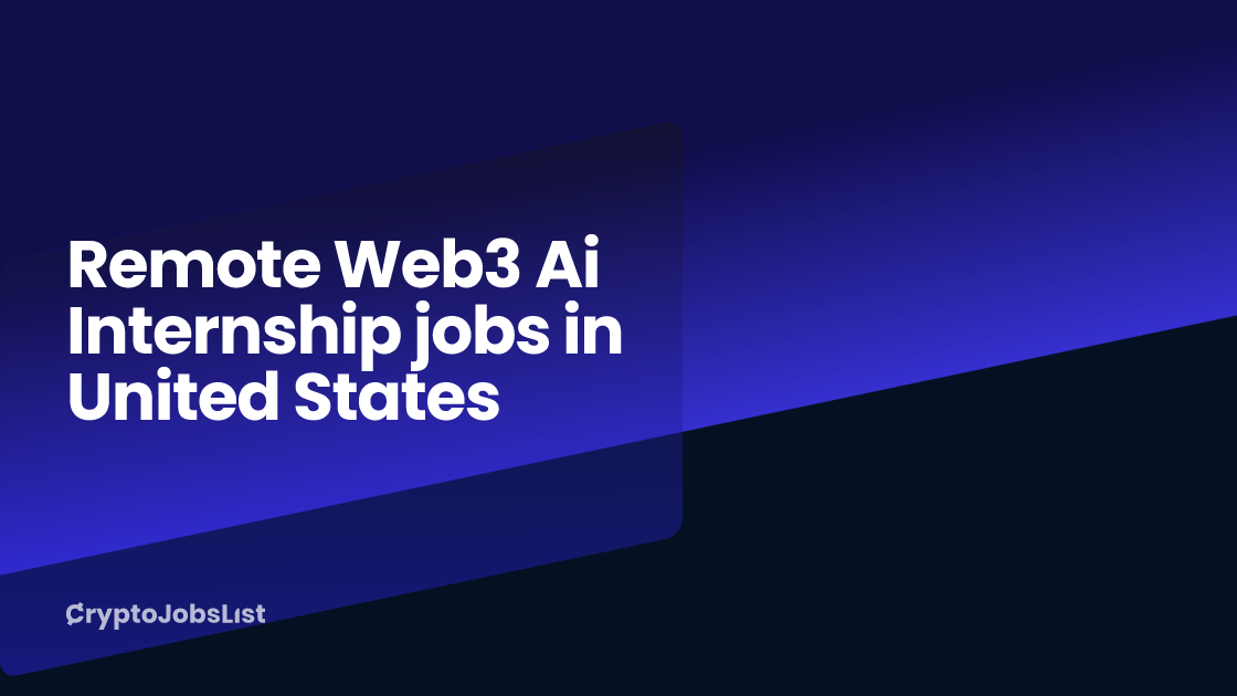 Remote Web3 AI Internship Jobs in United States