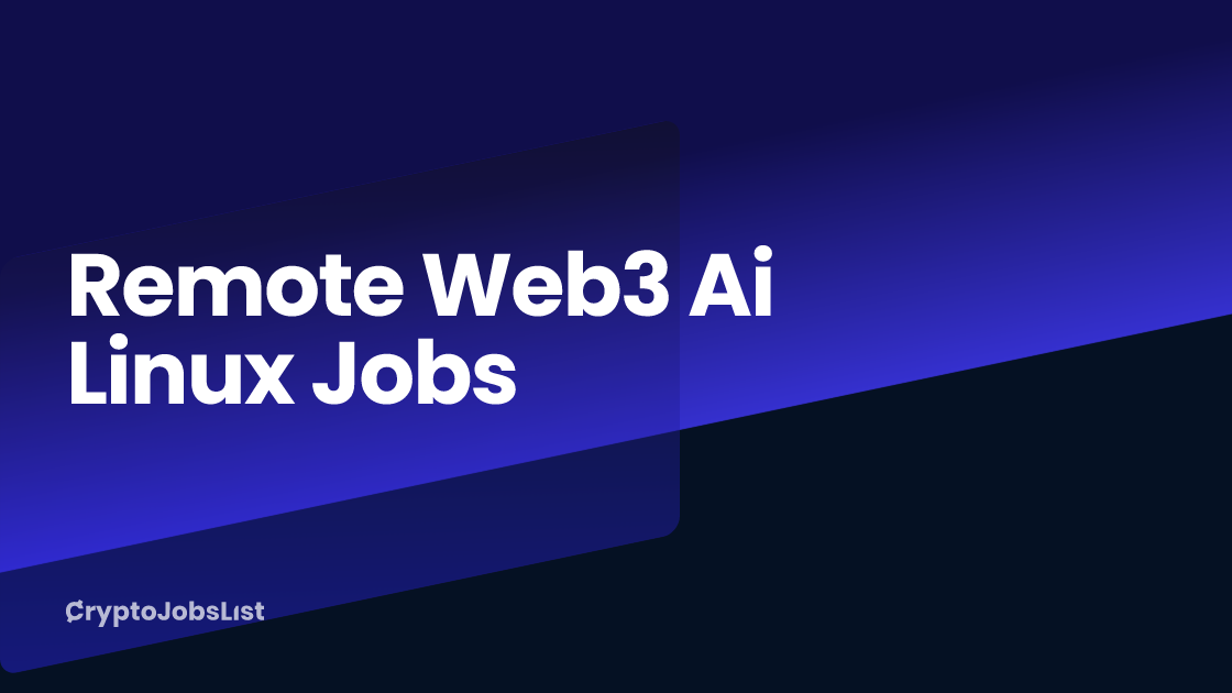 Best Remote Web3 Ai Linux Jobs