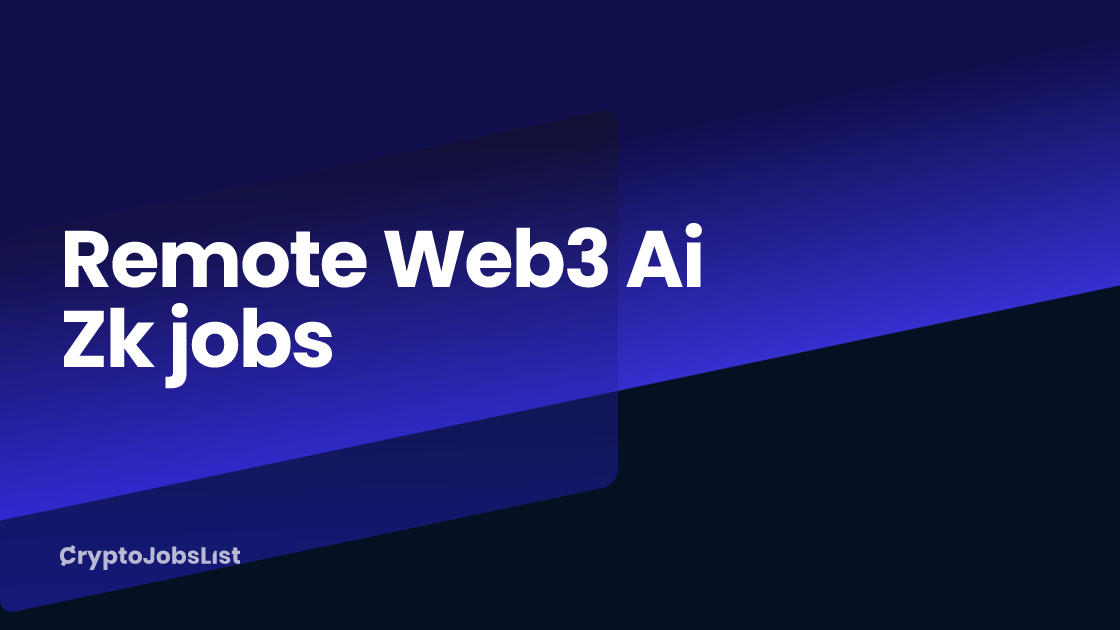 Remote Web3 AI ZK Jobs