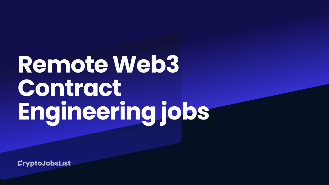 Best Remote Web3 Contract Engineering Jobs