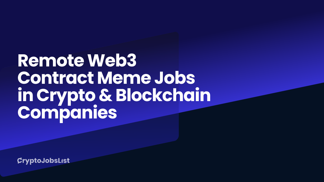 Remote Web3 Contract Meme Jobs in Crypto & Blockchain Companies ...
