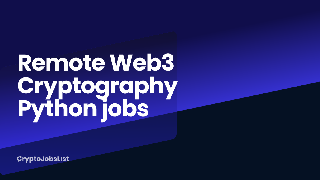 Best Remote Web3 Cryptography Python Jobs - $96k/year