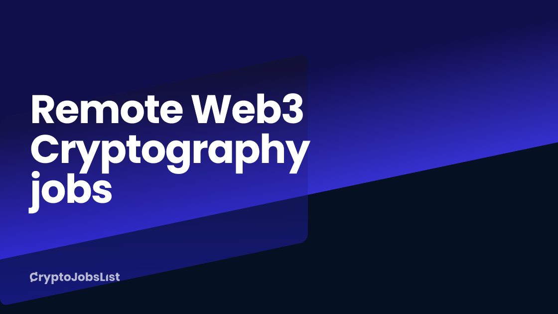 Best Remote Web3 Cryptography Jobs - $75k-$150k/year