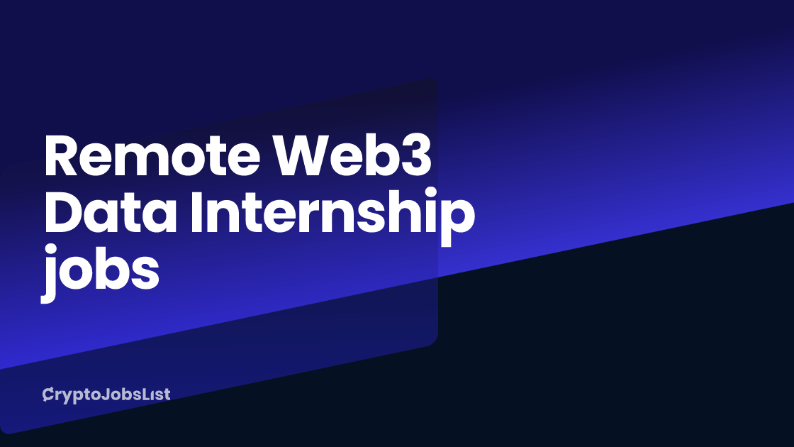 Best Remote Web3 Data Internship Jobs - $66k/year