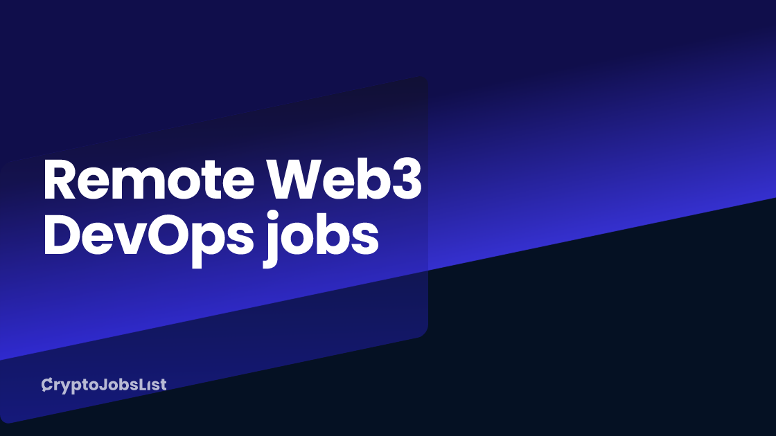 Best Remote Web3 DevOps Jobs - $50k-$200k/year