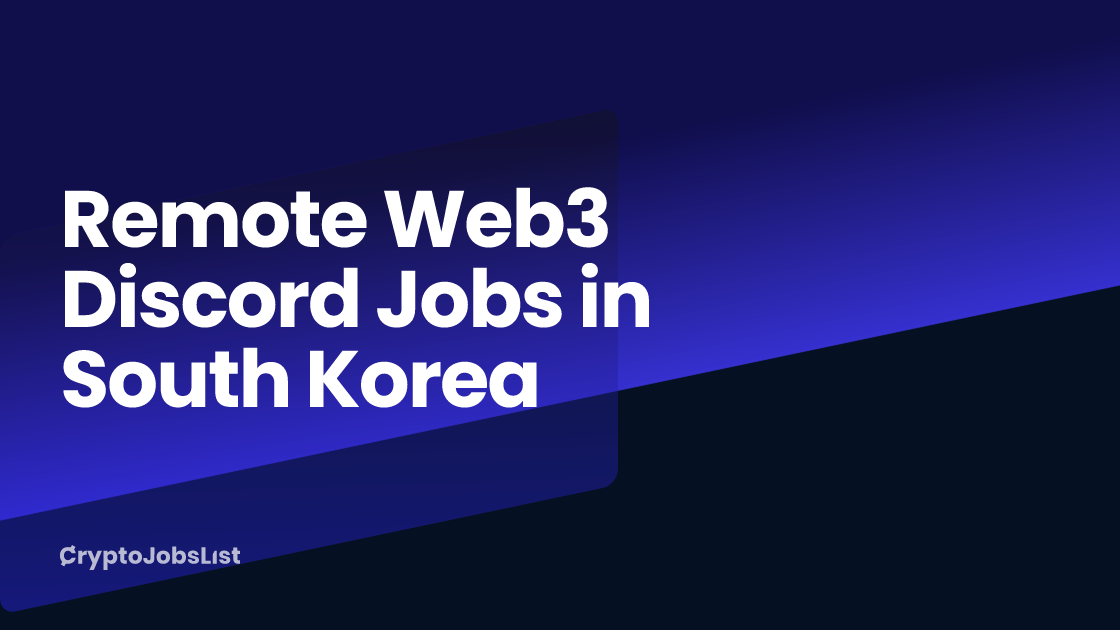 Best Remote Web3 Discord Jobs in South Korea