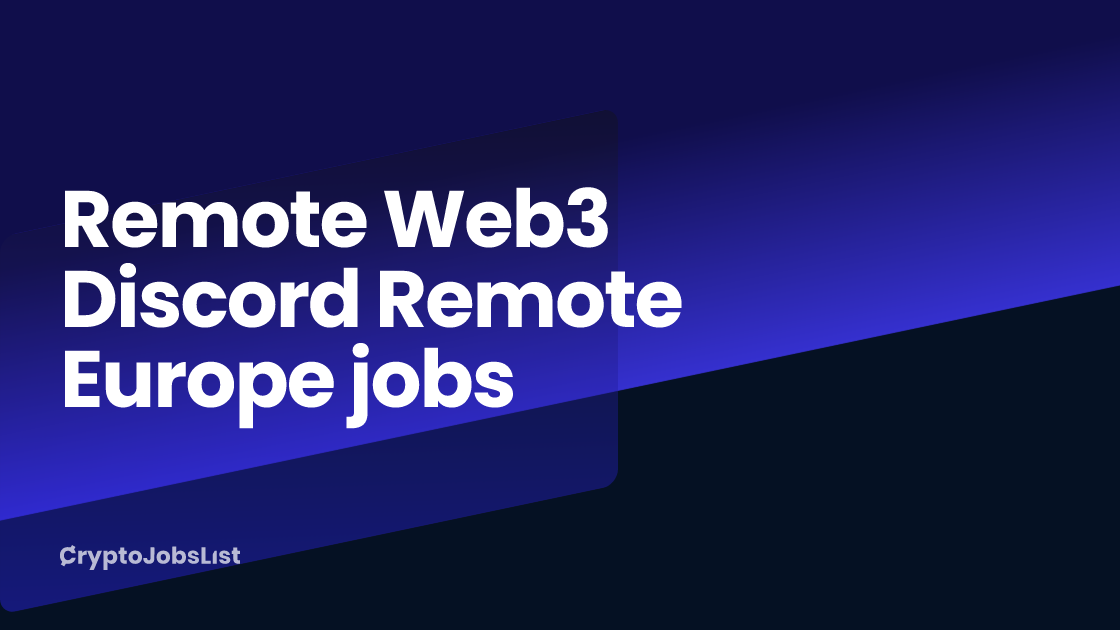 Best Remote Web3 Discord Remote Europe Jobs