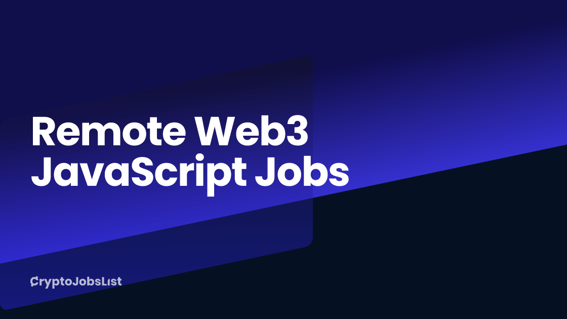 Best Remote Web3 JavaScript Jobs