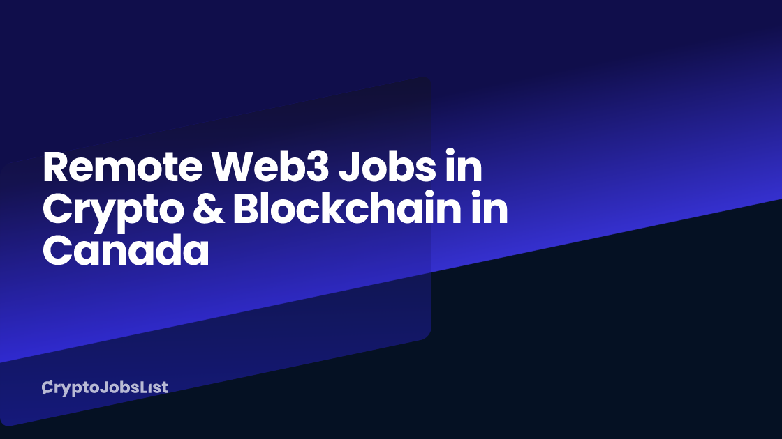 Remote Web3 Jobs in Crypto & Blockchain in Canada | Crypto Jobs List