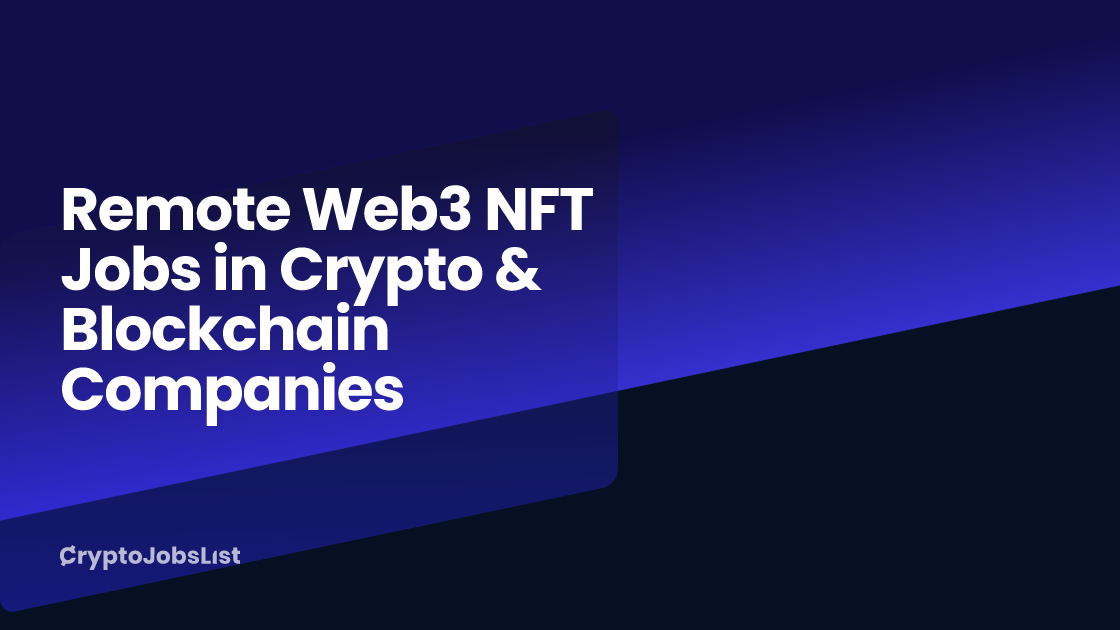 Remote NFT Jobs in Crypto & Web3 (8 New) | Crypto Jobs List
