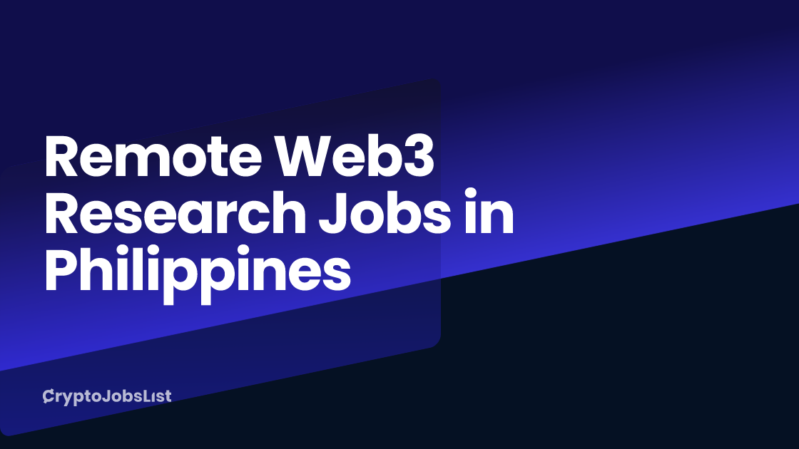 Remote Web3 Research Jobs in Philippines