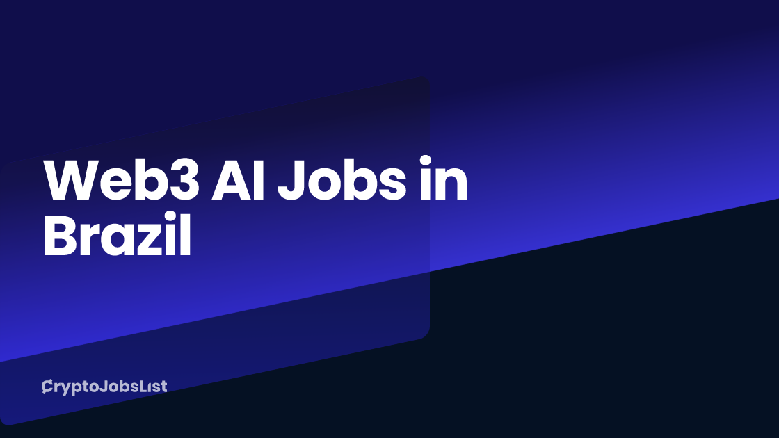 Best Web3 AI Jobs in Brazil