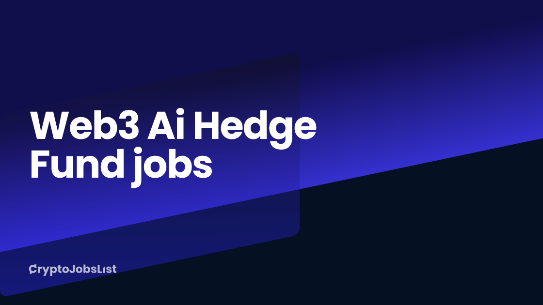 Web3 AI Hedge Fund Jobs