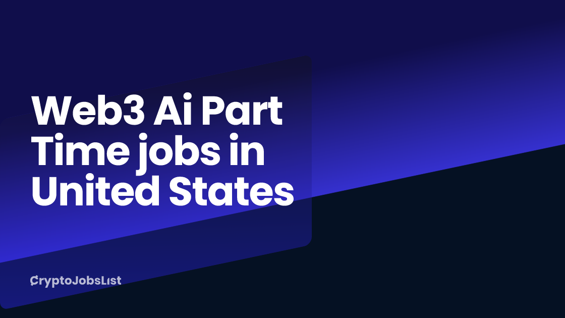 Best Web3 AI Part Time Jobs in United States